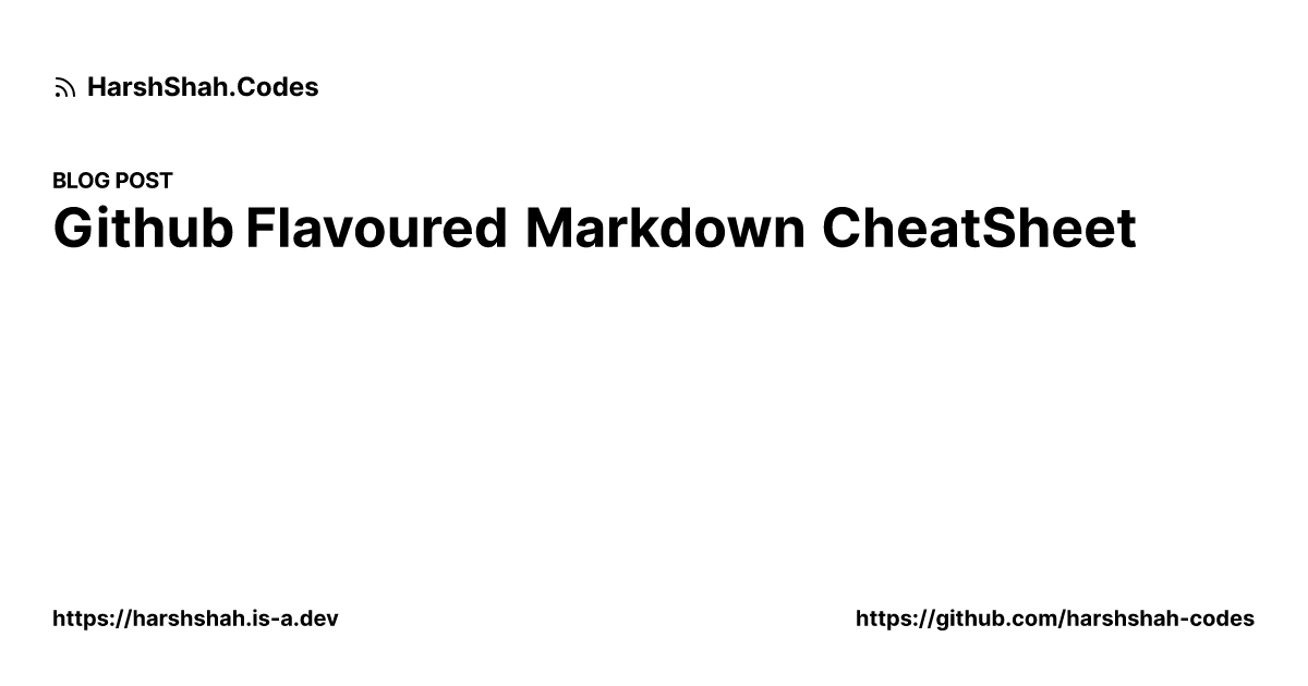 Github Flavoured Markdown CheatSheet